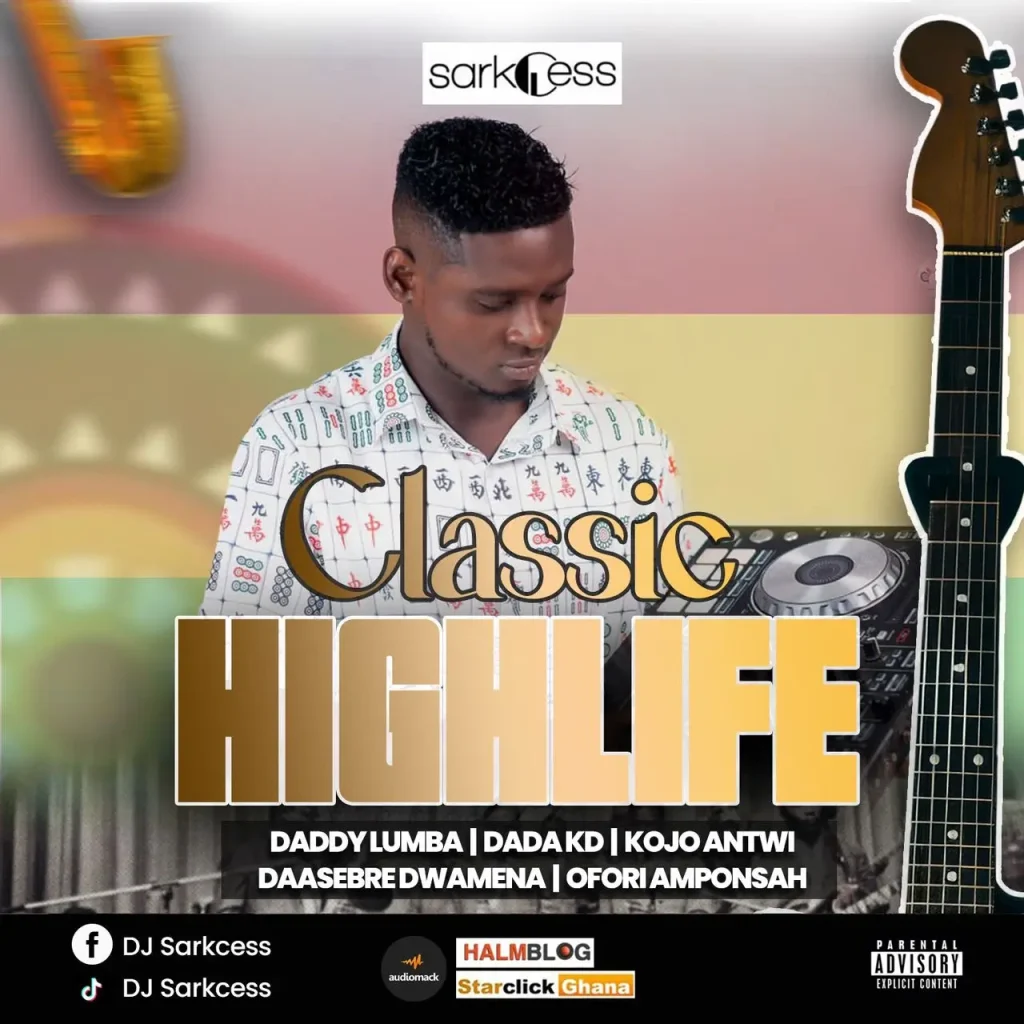 Classic Highlife Mixtape by DJ SarkCess – Best Old School Highlife